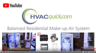 HVACQuick - HVACQuick Balanced Residential Make-up Air System